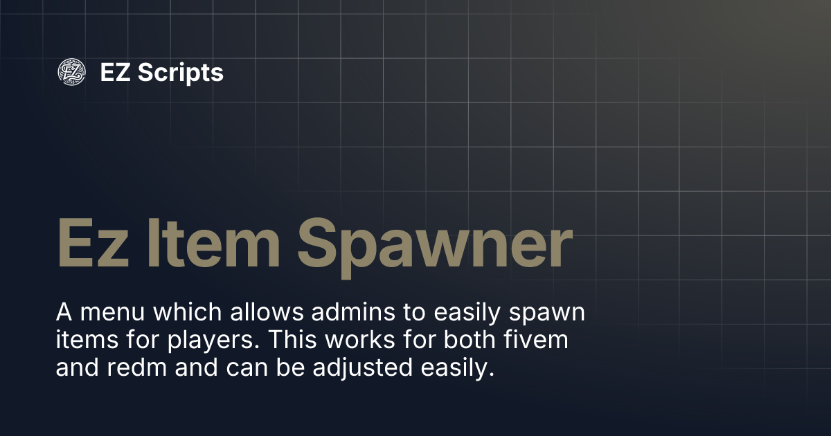Ez Item Spawner Ez Scripts